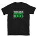 When It Comes to Spreadsheets I Excel Accountant Short-sleeve Unisex T ...