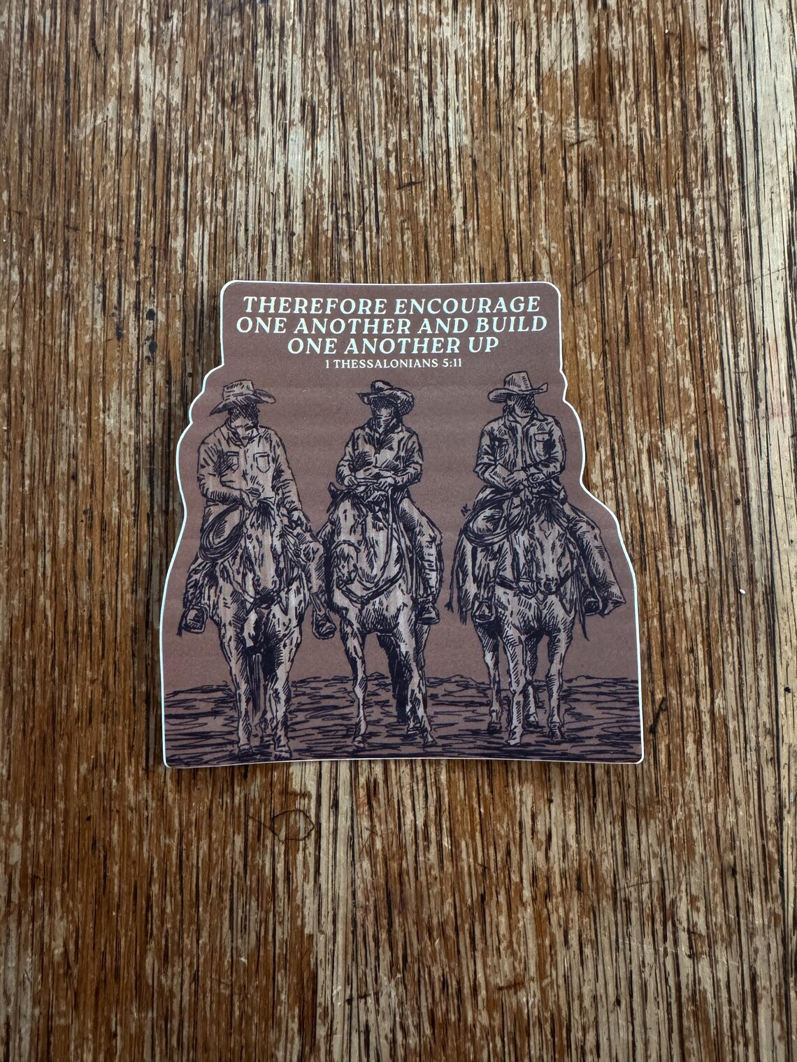 Encourage One Another & Build One Another up Christian Cowboy Sticker ...