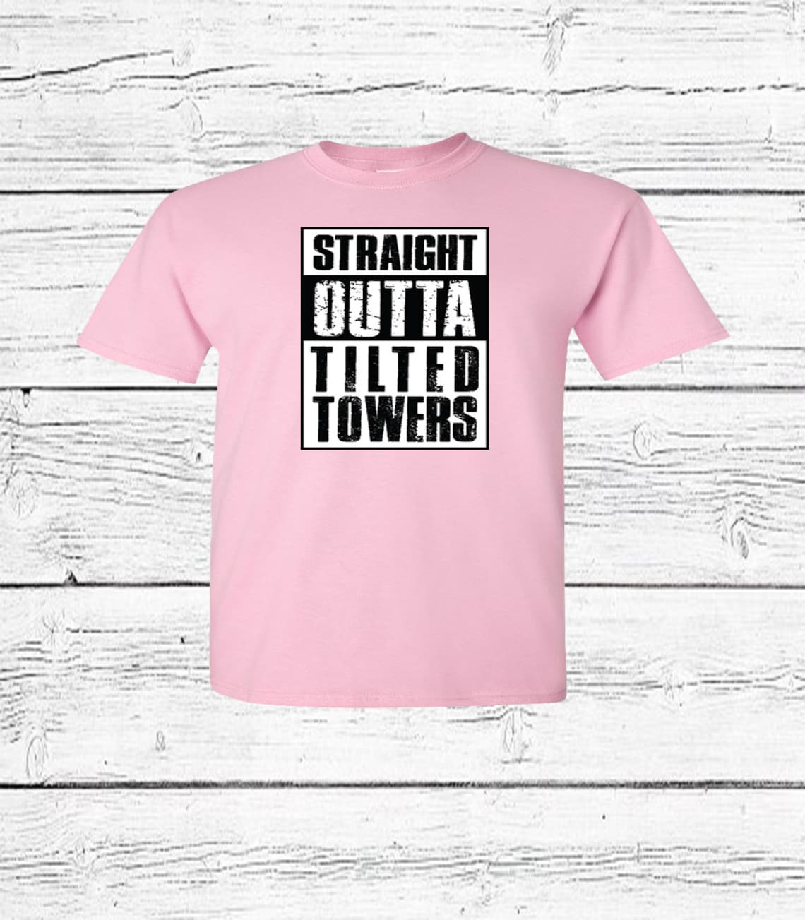 Straight Outta Tilted Towers Funny T Shirt Funny Unisex Etsy