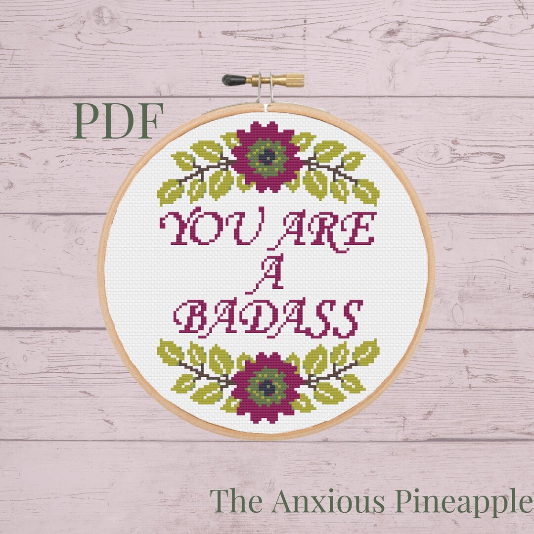 You Are a Badass Cross Stitch Pattern, Motivational Needlepoint (PDF ...