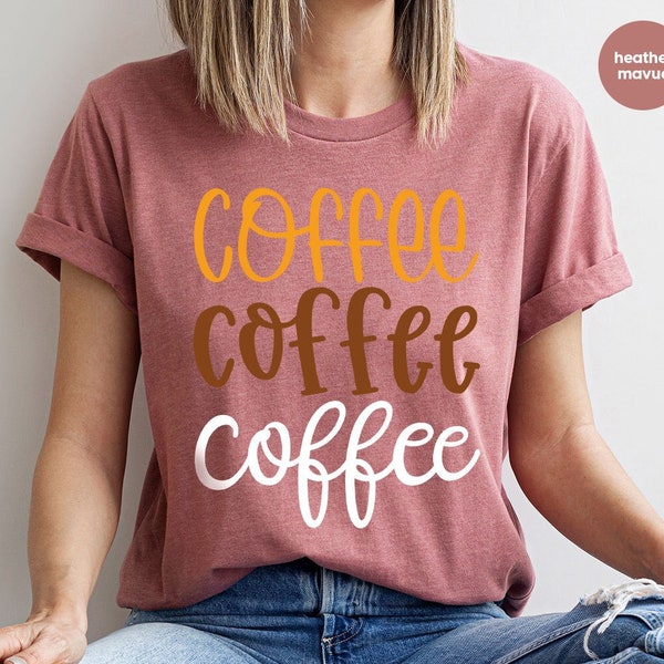 Coffee T Shirts - Etsy