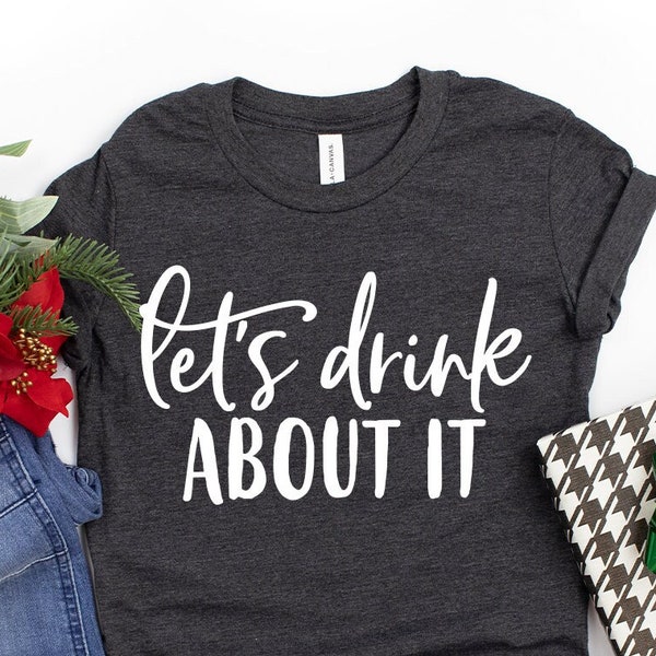 Tshirts With Drinking Sayings - Etsy