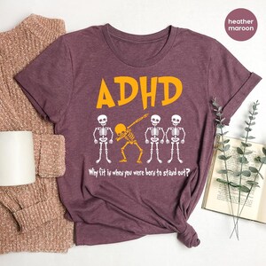 ADHD Awareness Shirt, Mental Health Tshirt, Motivational Clothing ...