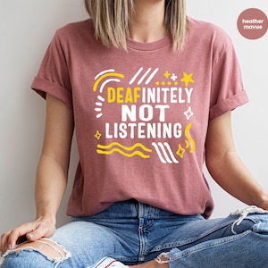 ASL Gifts, Deaf Awareness Shirt, ASL Graphic Tees, Deaf Community, ASL ...