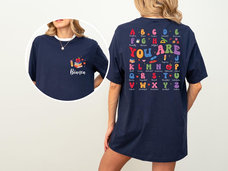 You Are Custom Alphabet Front and Back Shirt, Colorful ABC Sweatshirt ...