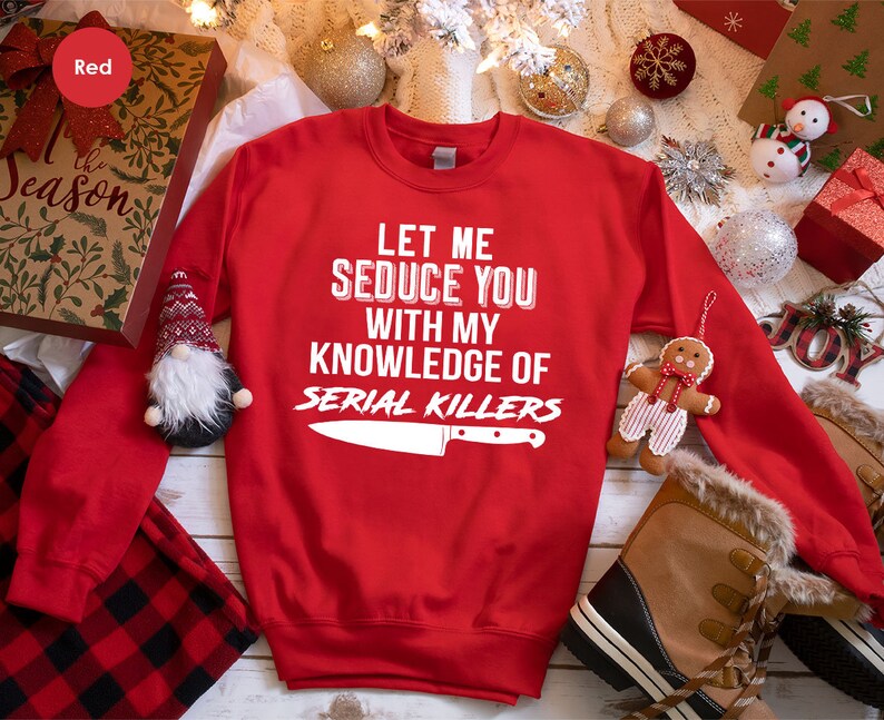 Serial Killer Sweatshirt, Murder Hoodie, Horror Tee, Crime Lover Gift ...