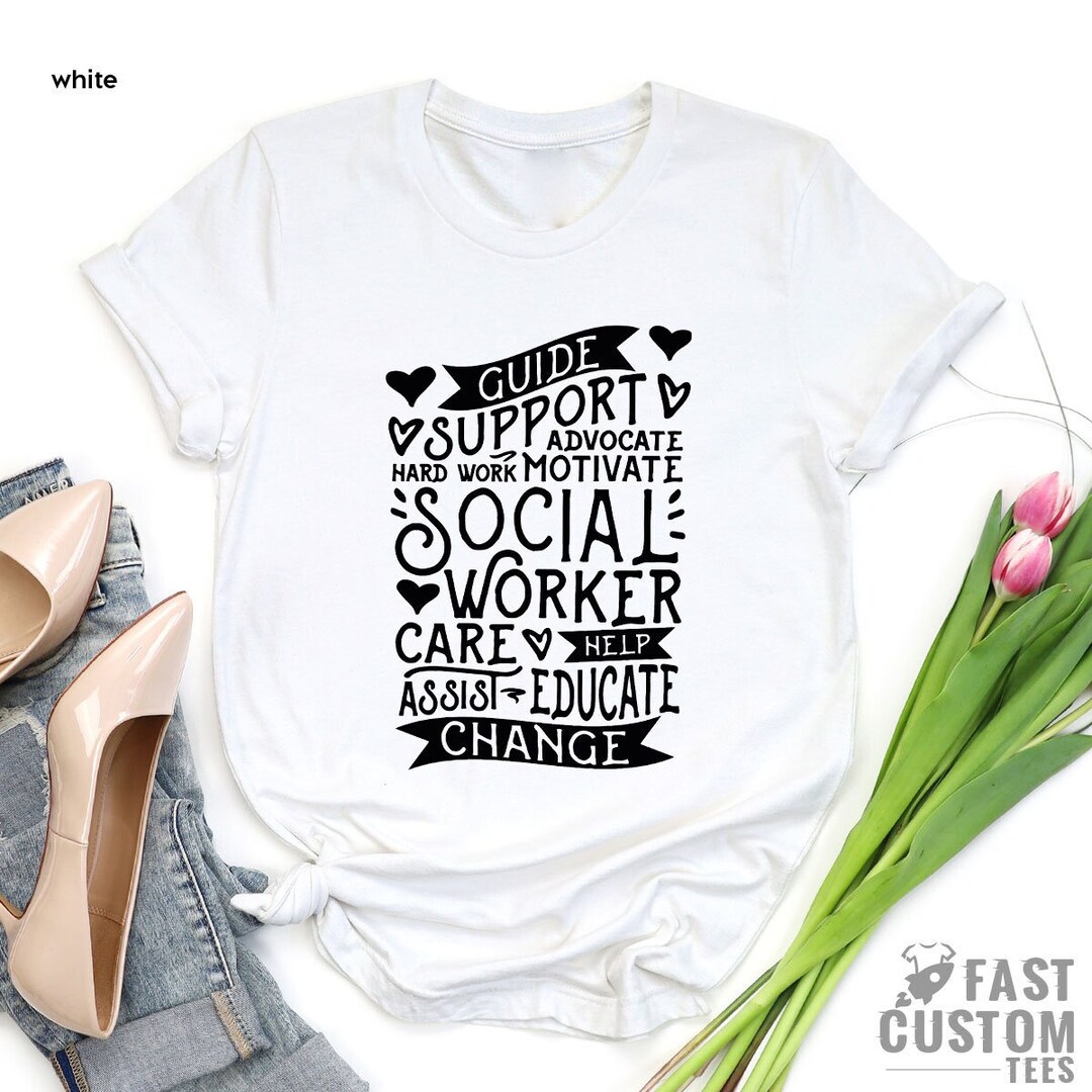 Social Worker Shirt, Motivational Shirt, Social Work T Shirt, Social ...