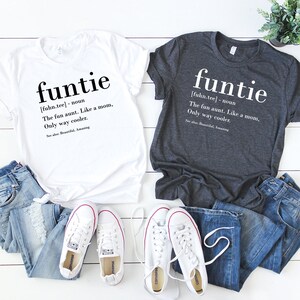 Funtie Definition Shirt, Auntie Shirts, Aunt T Shirt, Mother's Day ...