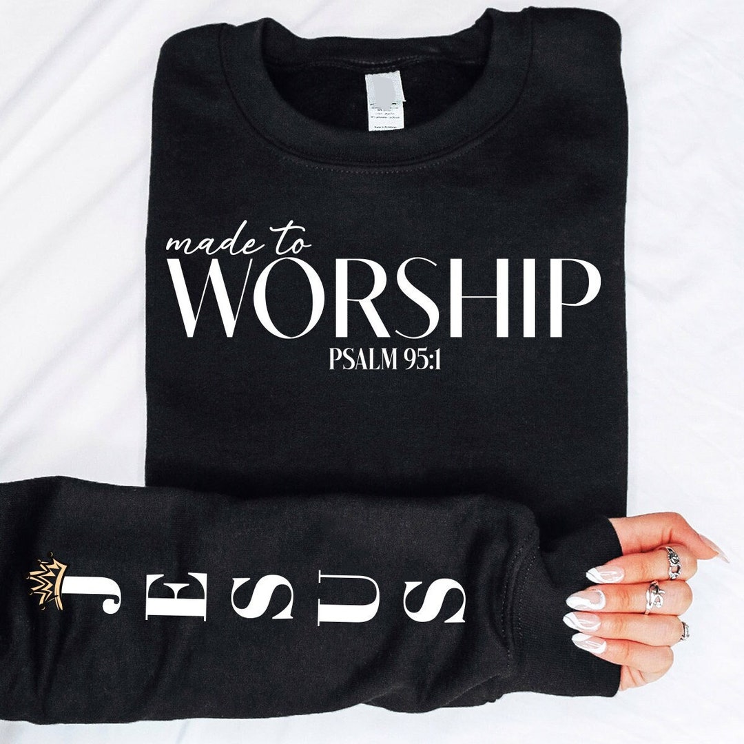 Made to Worship Sweatshirt, Religious Shirt, Jesus Sweatshirt ...