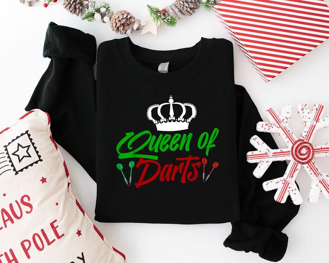 Funny Darts Queen Sweatshirt, Cozy Dart Lover Womens Shirt, Cute Dart ...