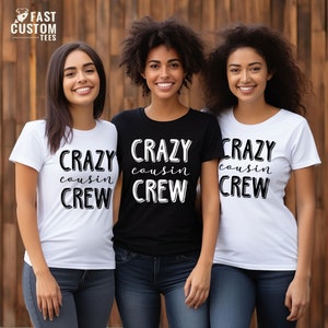 Cousin Crew Shirts, Team Cousin Shirt, Matching Cousin Shirt, Cousin T-shirt, Crazy Cousin Crew ...