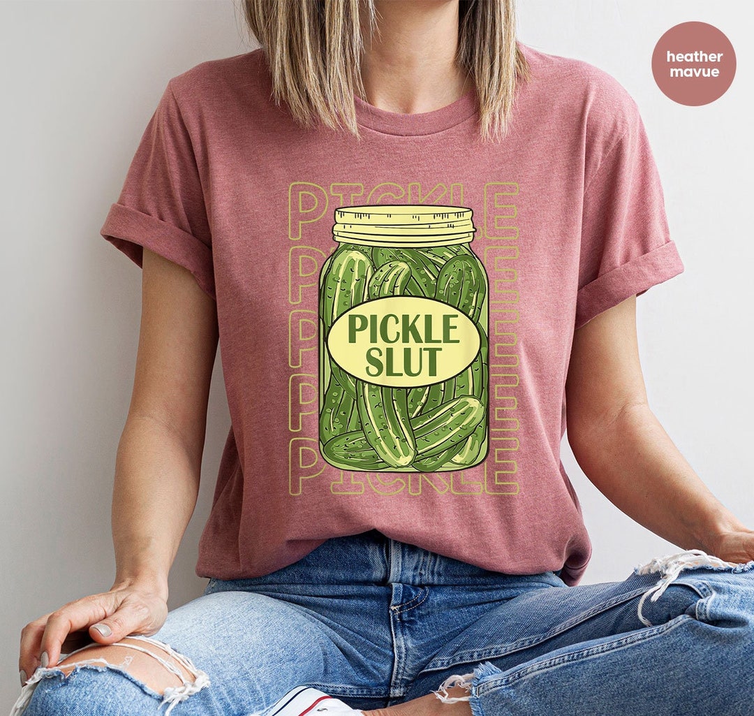 Pickle Slut Shirt, Vintage Canned Pickles Tshirt, Funny Pickle Graphic ...