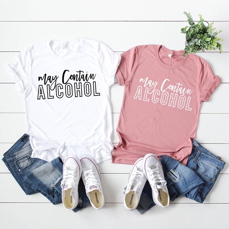 May Contain Alcohol Shirt, Alcohol Shirt, Day Drink Shirt, Drinking ...