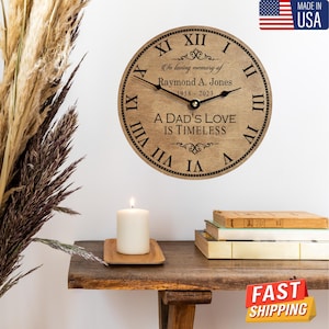 Memorial Gift Loss of Dad - Memorial Clock - Dad's Love is Timeless - Sympathy Gift for Daughter ...