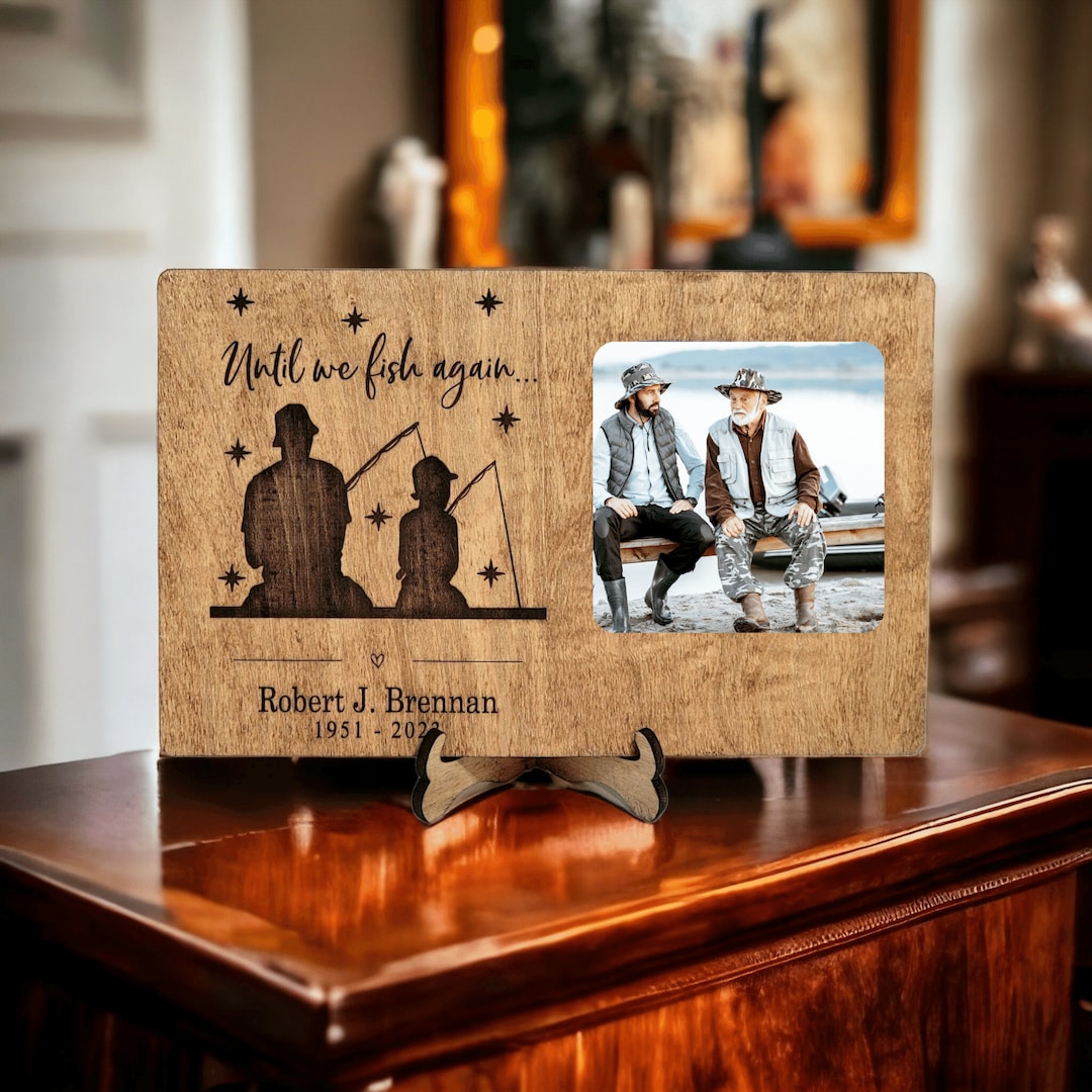 Personalized Fishing Memorial Gift - Until We Fish Again Memorial 4x6 ...