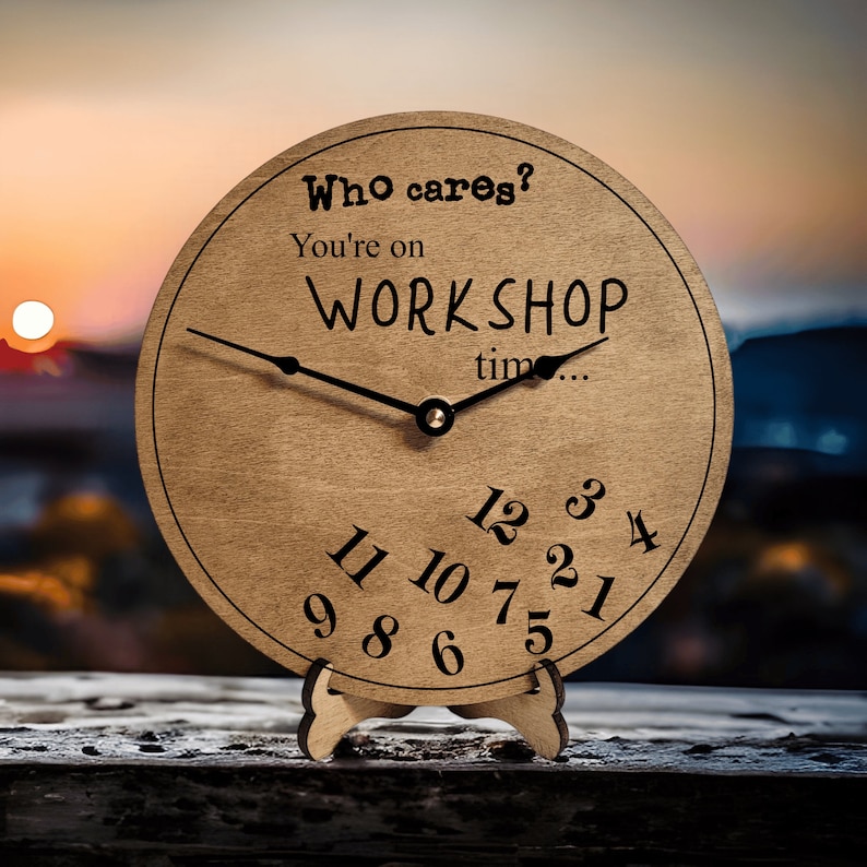 Workshop Clock - Gift for Dad - Gift for Him - Who Cares You're on ...
