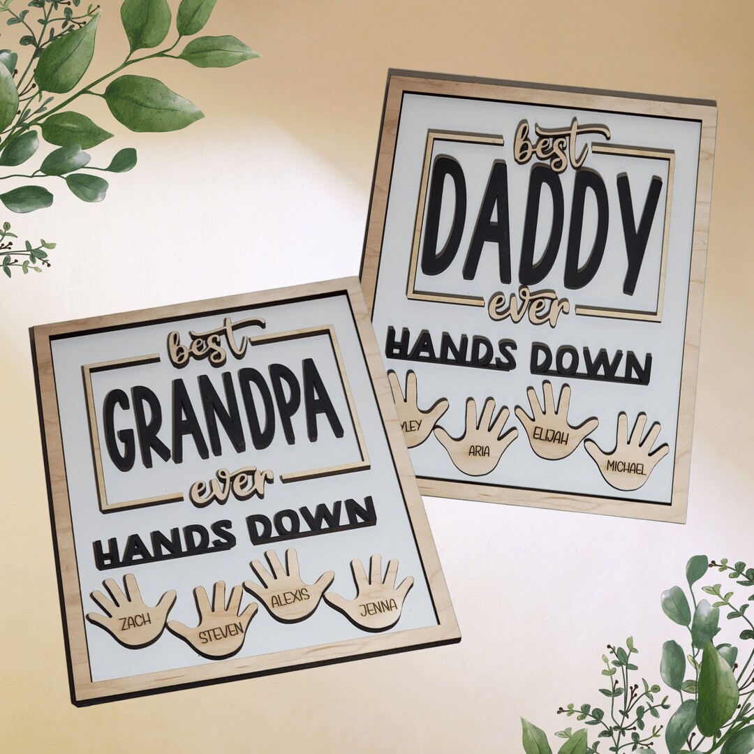 Best Dad Hands Down Sign Father's Day Gift for Dad Gift for Grandpa ...