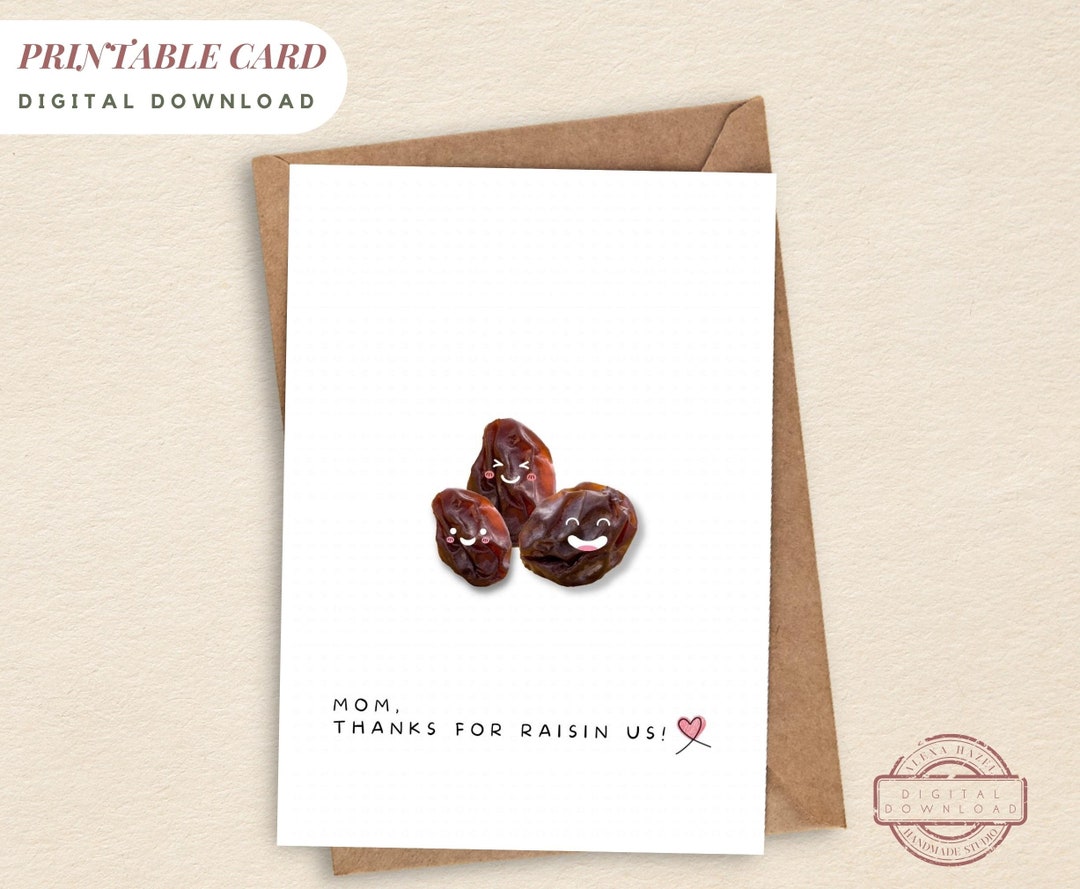 Printable Mother's Day Card: Raisin Pun, Foodie Card (digital Download ...