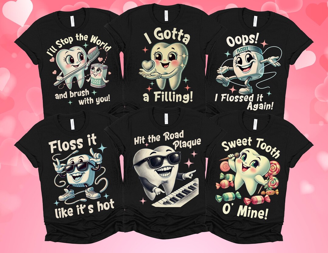Dentist Shirts Funny Dental Office Shirts Valentines Day Dental Shirts ...
