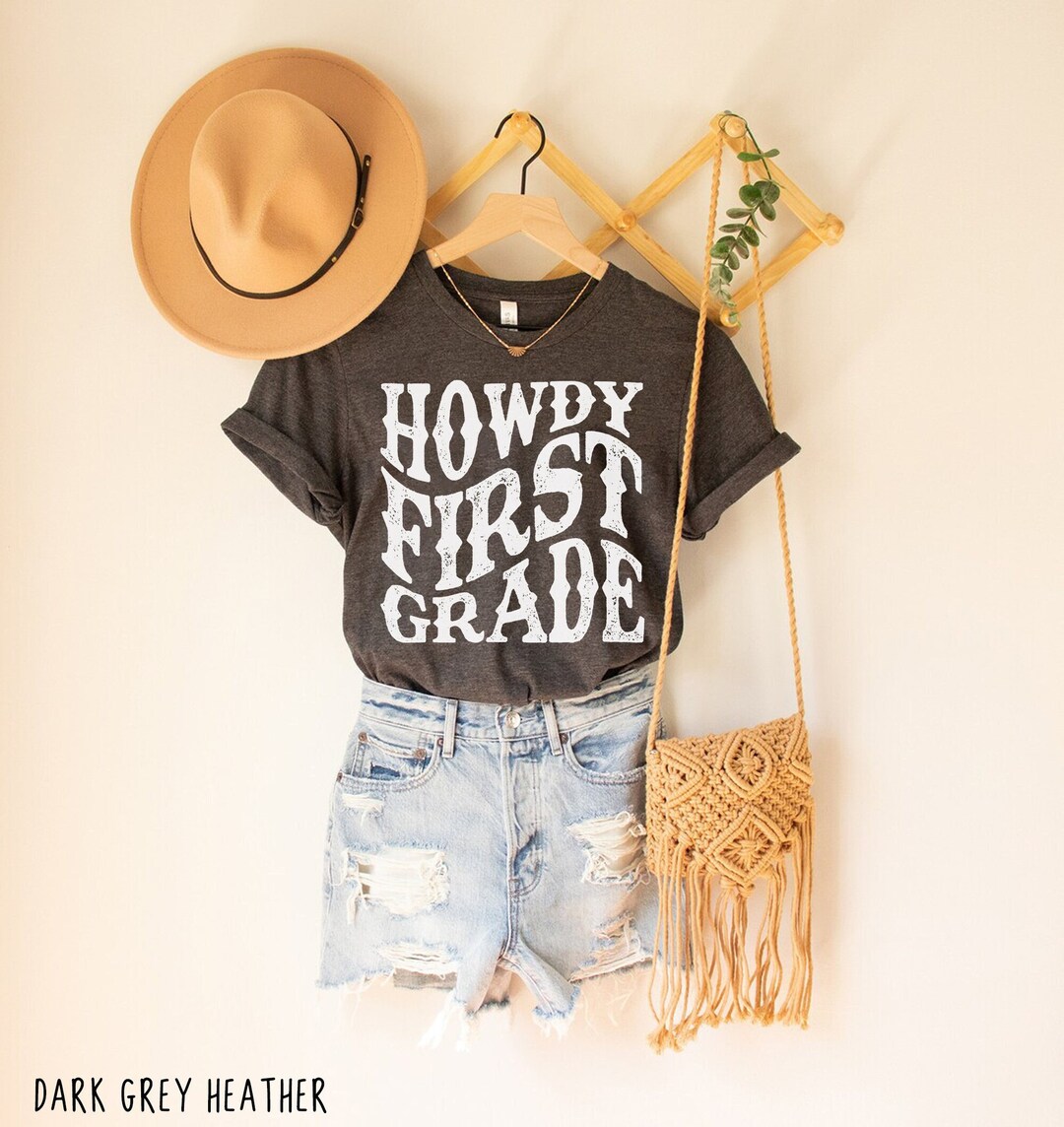 Howdy First Grade Teacher Shirt Country Western Teacher Shirts Cowgirl ...