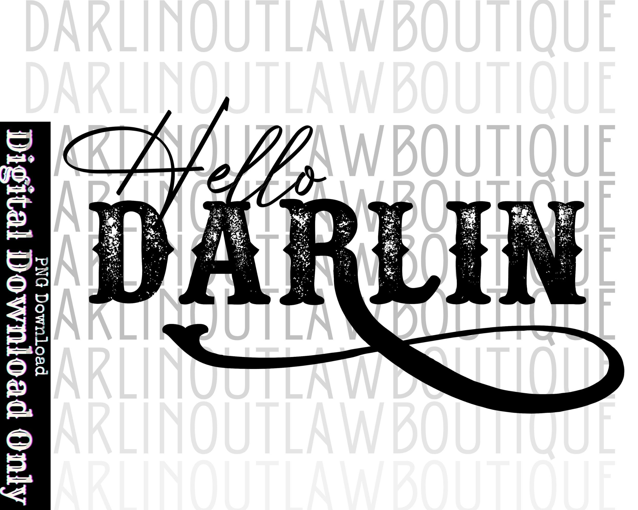1 Transparent Png's Hello Darlin Western Png DIGITAL - Etsy