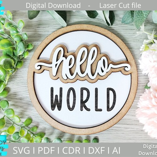 SVG File Hello World Baby Sign Laser Cut Files Glowforge SVG - Etsy