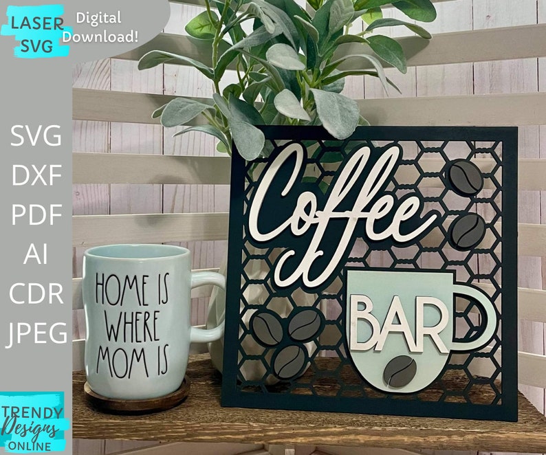 Coffee Bar Sign Svg Digital Download Laser Cut File - Etsy