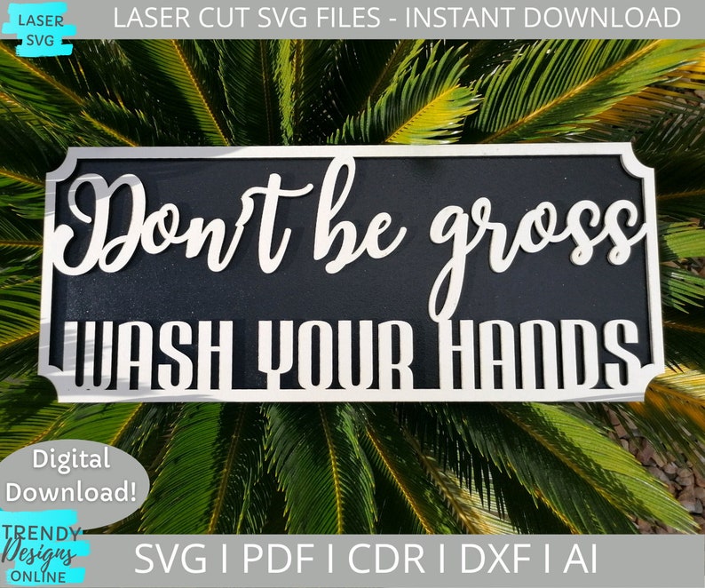 Don't Be Gross Svg Wash Your Hands Svg Funny Bathroom - Etsy