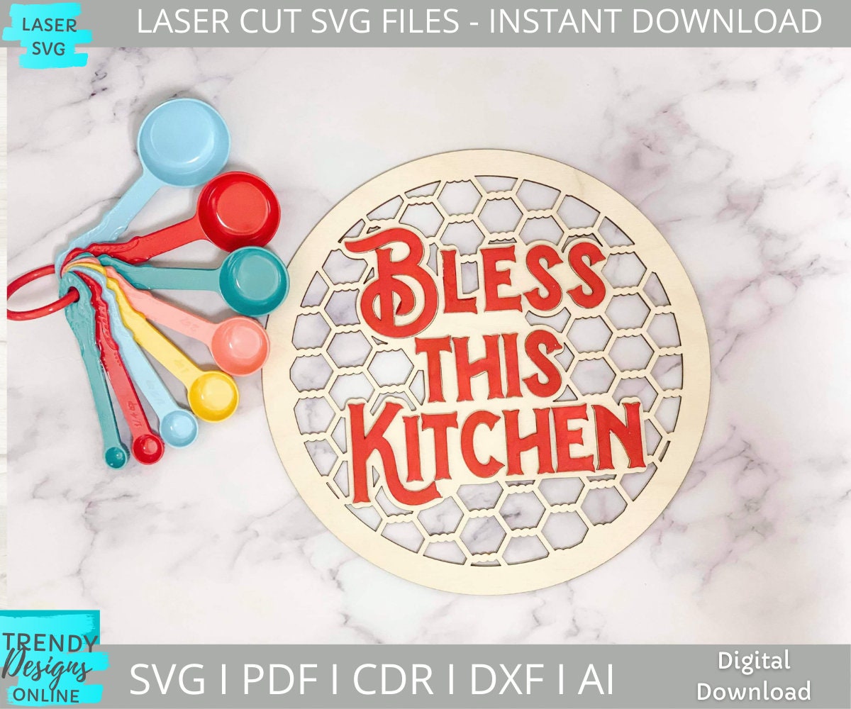 Bless This Kitchen Svg Farmhouse Kitchen Sign svg Glowforge | Etsy