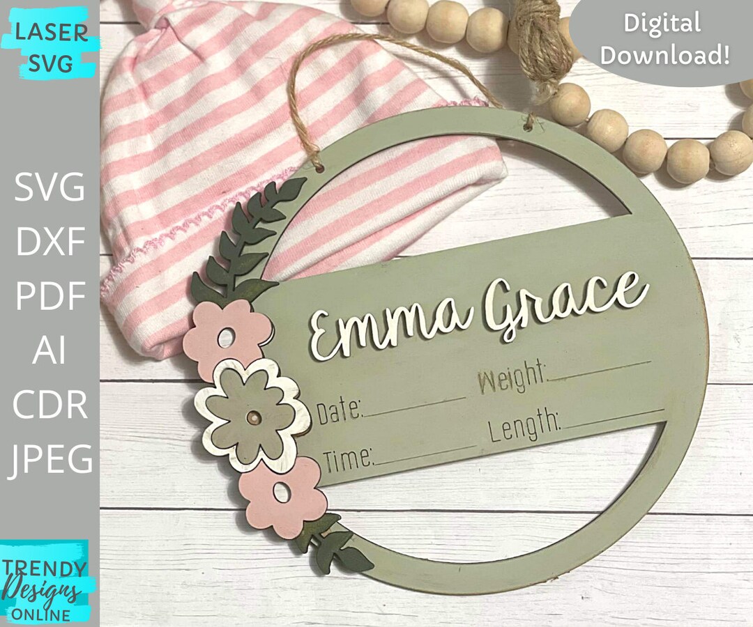 Birth Stat Svg, Floral Birth Announcement Svg, Nursery Sign Svg, Laser ...