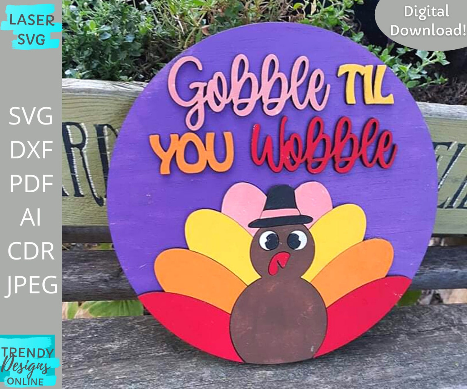 Gobble Til You Wobble Turkey Sign File Thanksgiving Door - Etsy