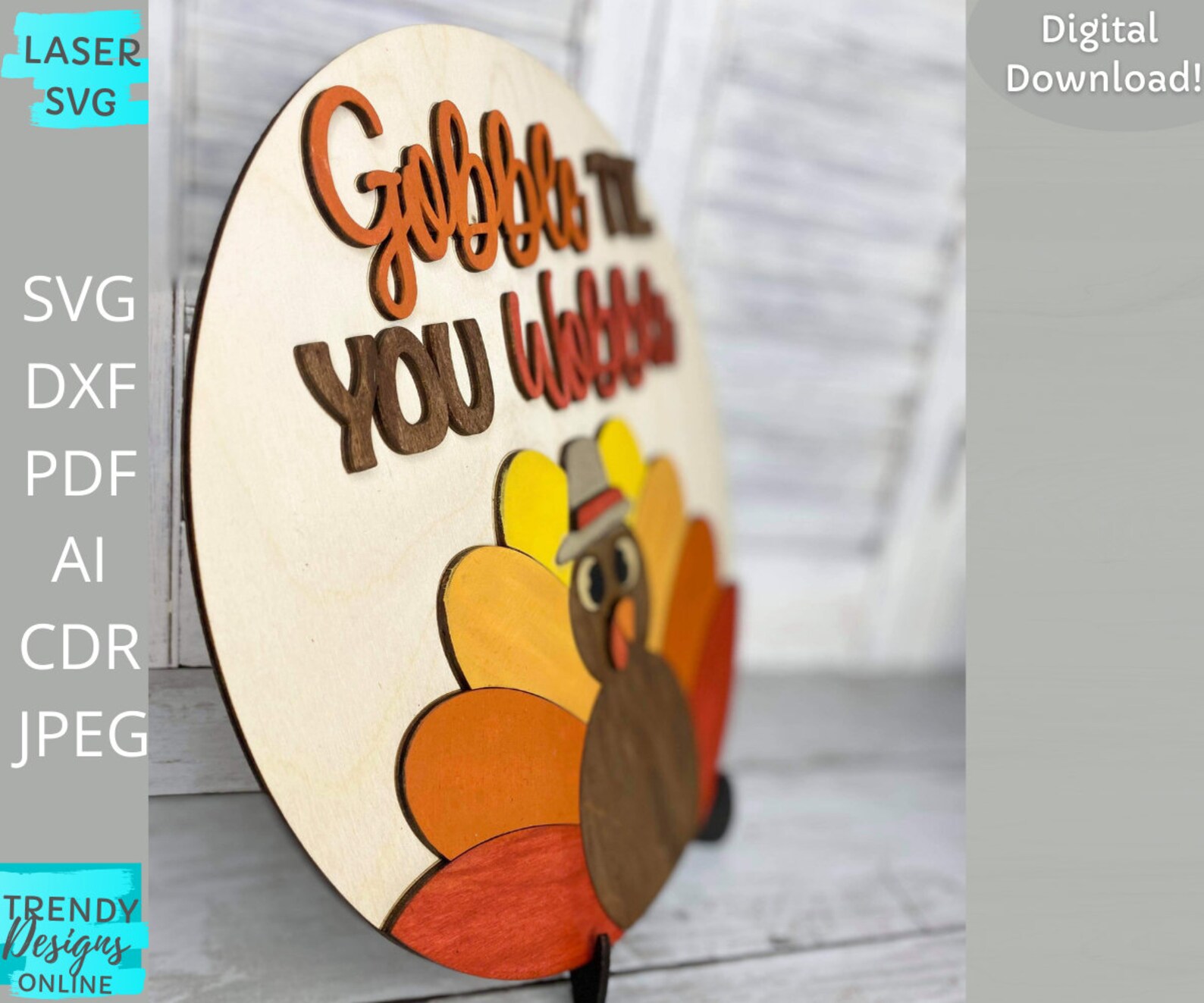 Gobble Til You Wobble Turkey Sign File Thanksgiving Door - Etsy