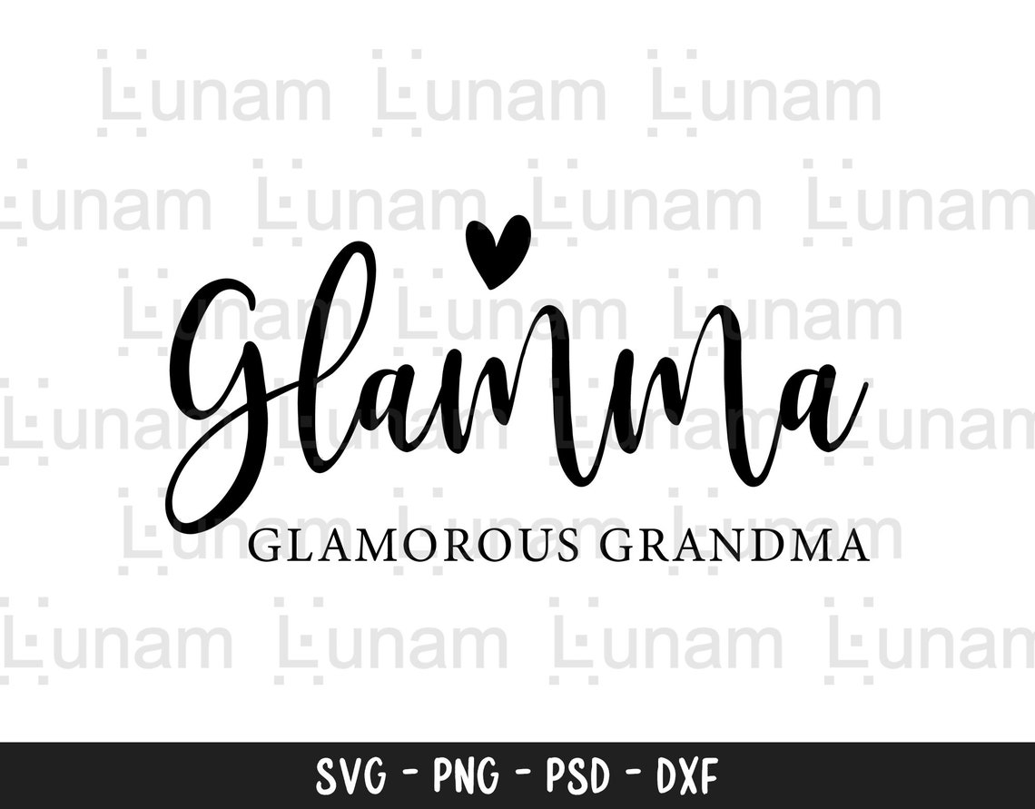 Glam Ma Svg, Grandma Svg, Blessed Grandma Svg, Blessed Nana SVG, Nana ...