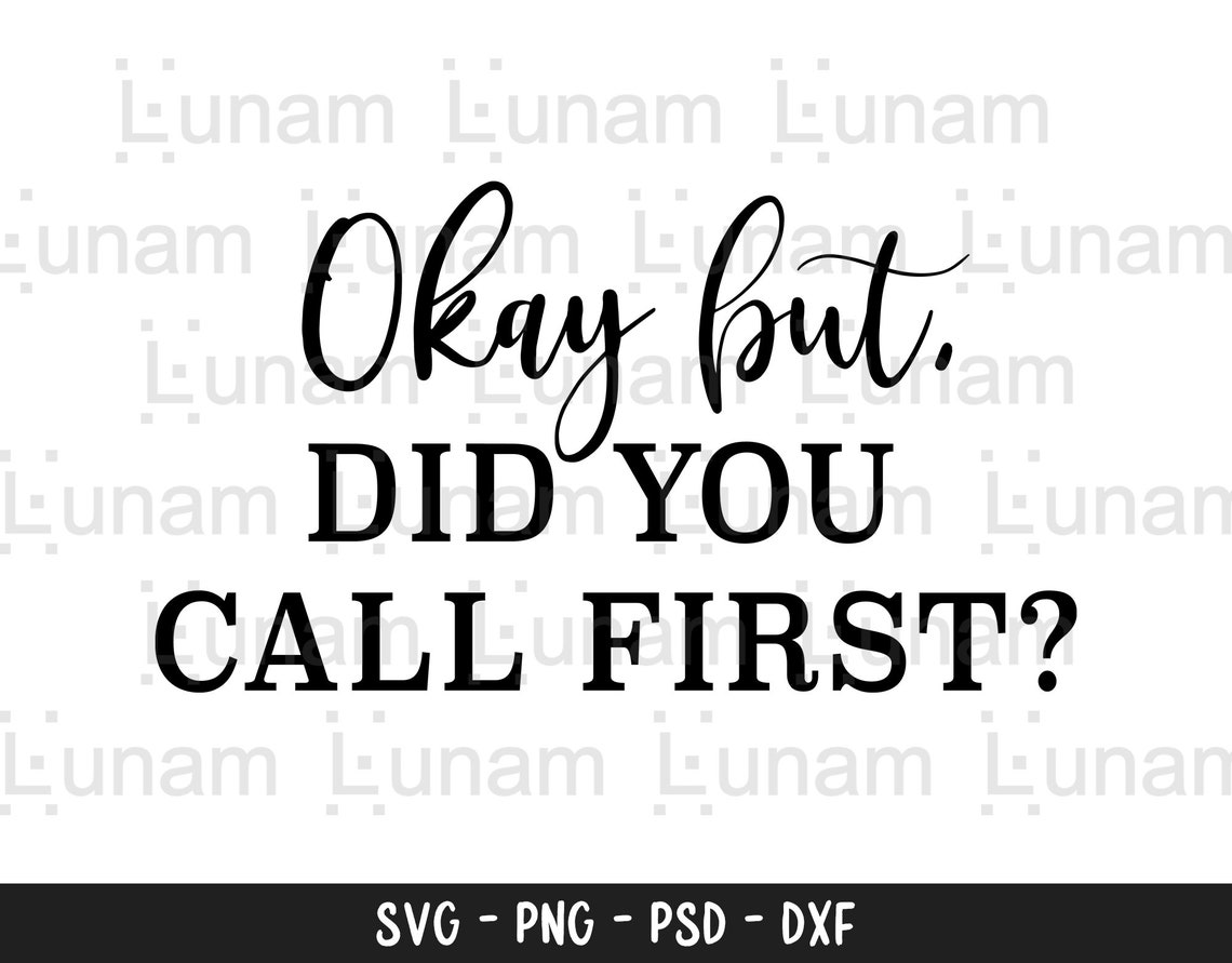 Funny Doormat Svg Did You Call First Svg Doormat Svg - Etsy