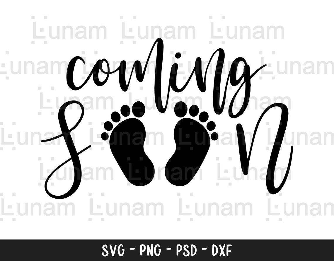 Coming Soon SVG, Pregnancy Announcement Svg, Pregnant Svg, Pregnancy ...