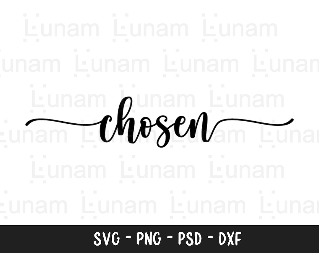 Chosen SVG, Waymaker SVG, Bible Verse SVG, Christian Svg, Faith Svg ...