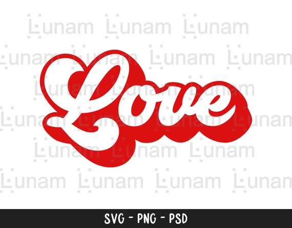 Love Svg Retro Love Text Svg Love Cut File Love Png Retro | Etsy