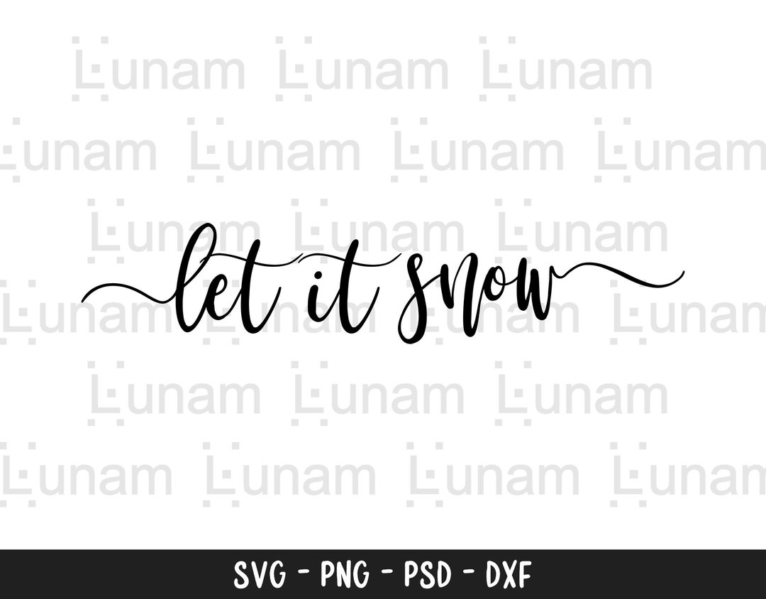 Let It Snow SVG, Christmas SVG, Winter SVG, Winter Sign Svg, Let It ...