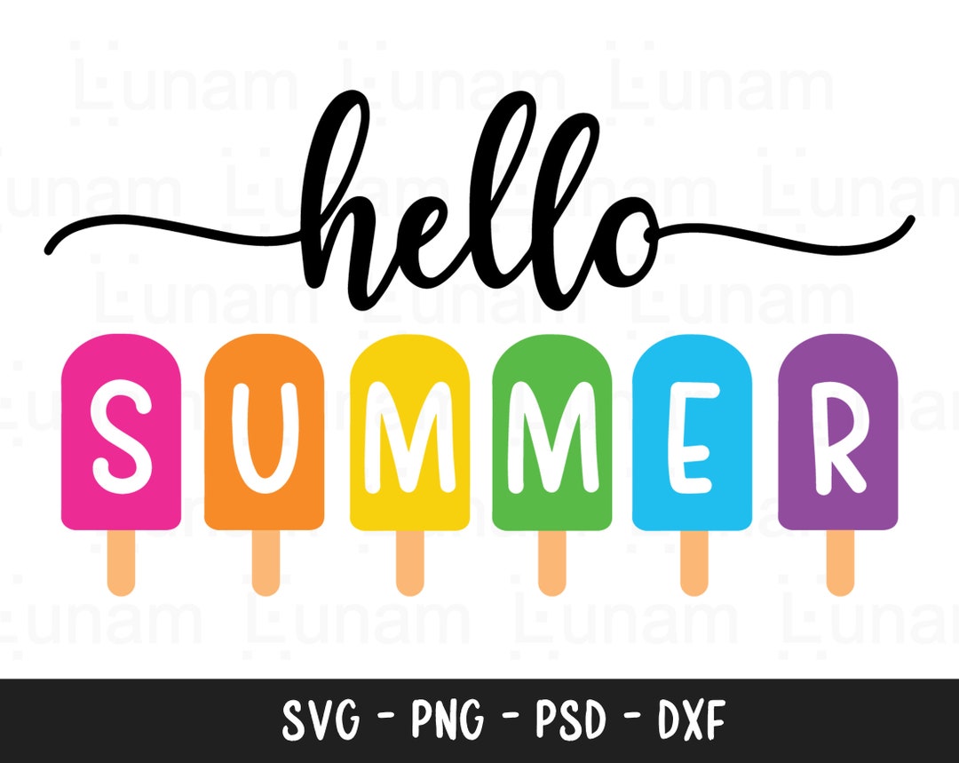 Hello Summer Popsicles SVG, Summer Sign SVG, Summer Cut File for Cricut ...