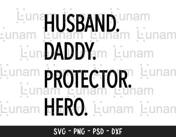 Husband Daddy Protector Hero Svg Dad Svg Father's Day - Etsy