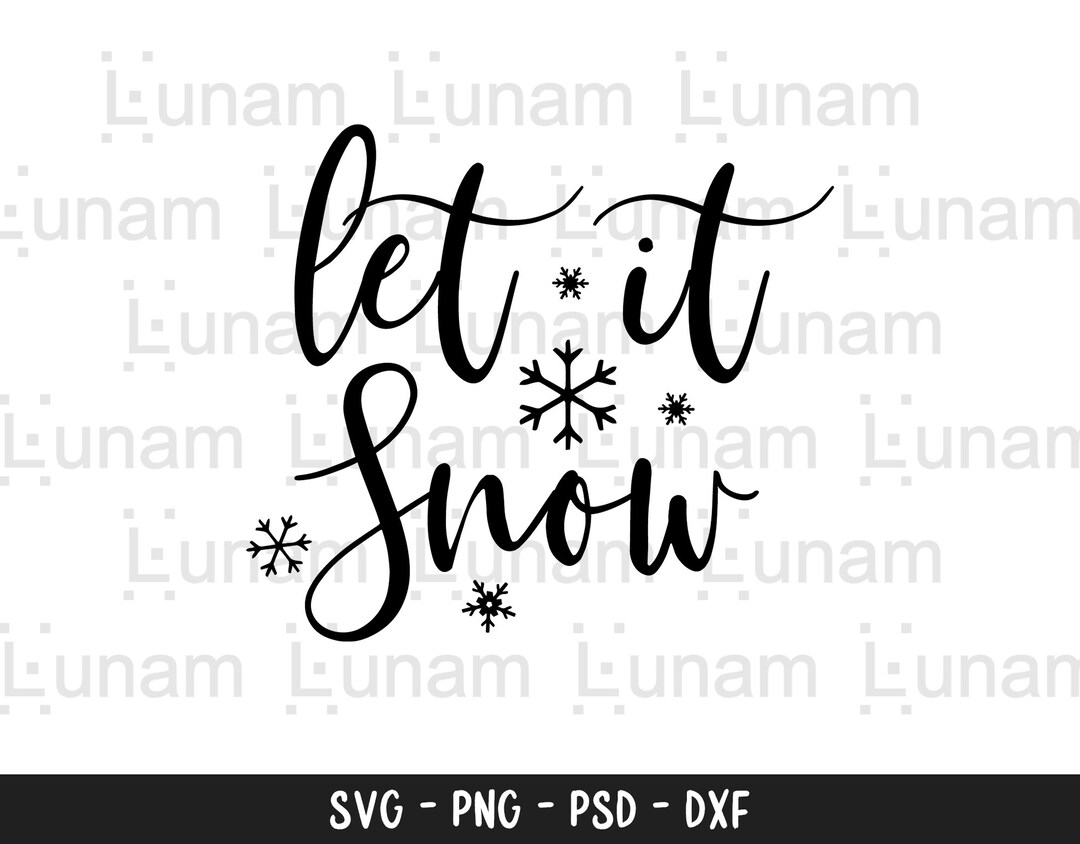 Let It Snow SVG, Christmas SVG, Winter SVG, Winter Sign Svg, Let It ...