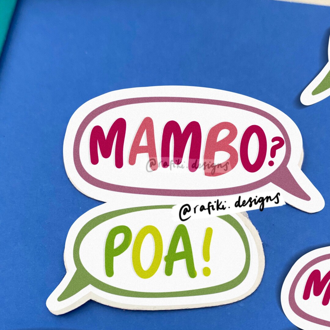 Mambo Poa | Glossy Die Cut Sticker, Tanzania Sticker, Swahili, Funny ...