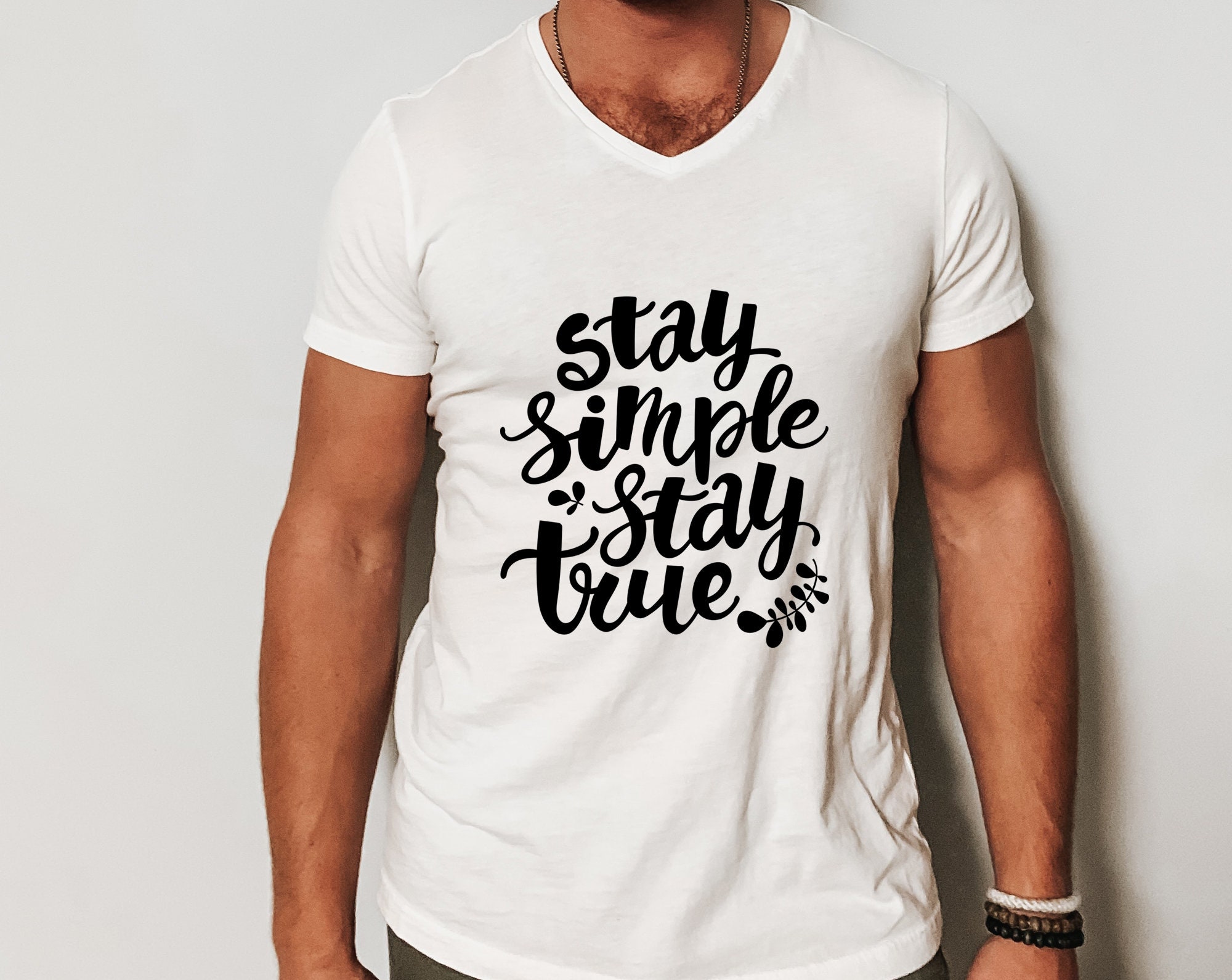 Stay Simple Stay True, SVG Cut File for Cricut, Stay Simple Stay True ...