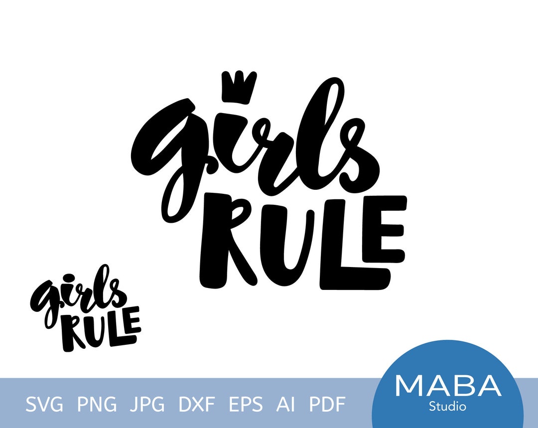 SVG Cut File Girls Rule, File for Cricut, Printable Cut File, Hand ...