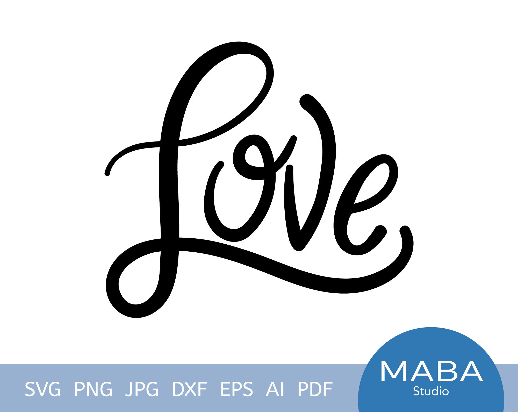 Love SVG, Cut File, Love Svg for Cricut, Love Svg for Silhouette ...