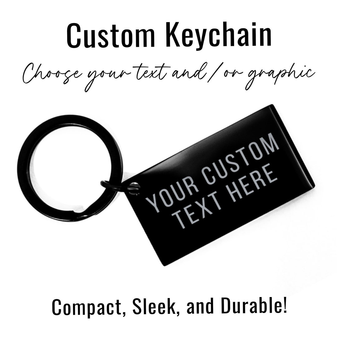 Personalized Keychain With Favorite Text Quote Saying Custom Engraved ...
