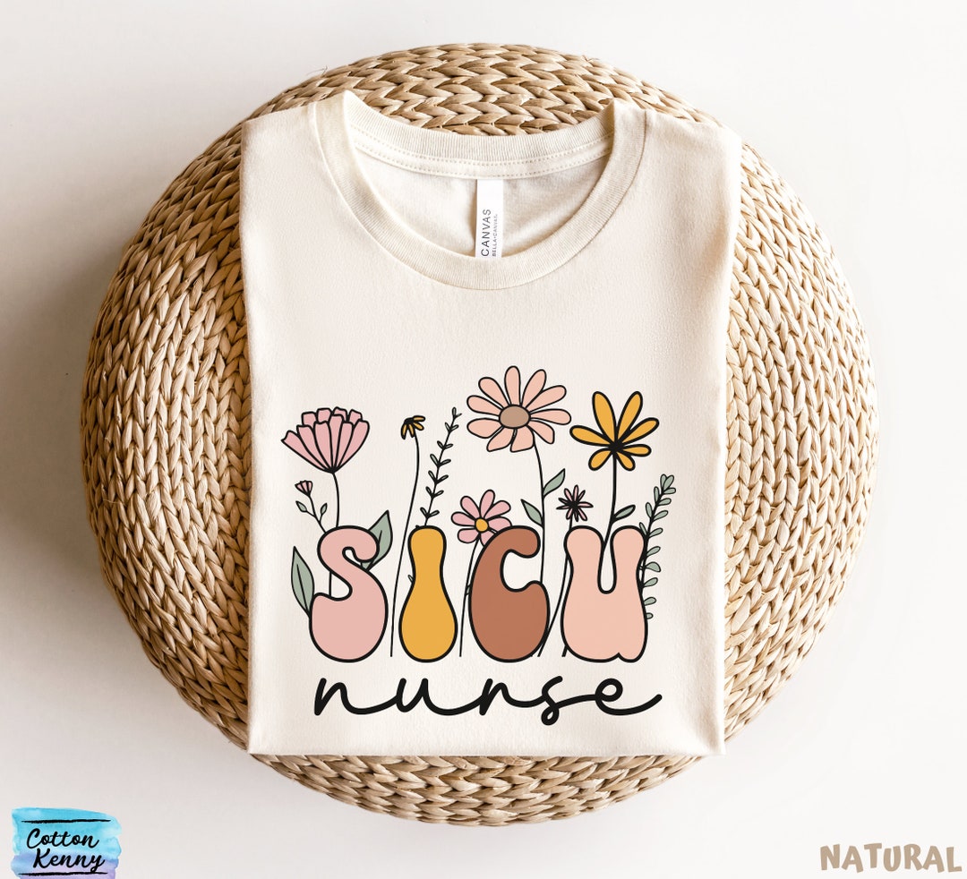 SICU Nurse Wildflower Shirt Sicu Nurse Boho Spring Floral - Etsy
