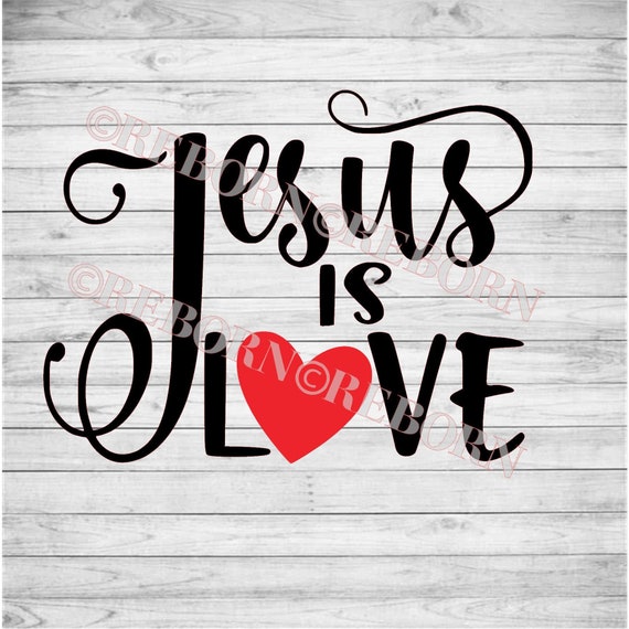 Jesus is Love SVGPNG JPEG | Etsy