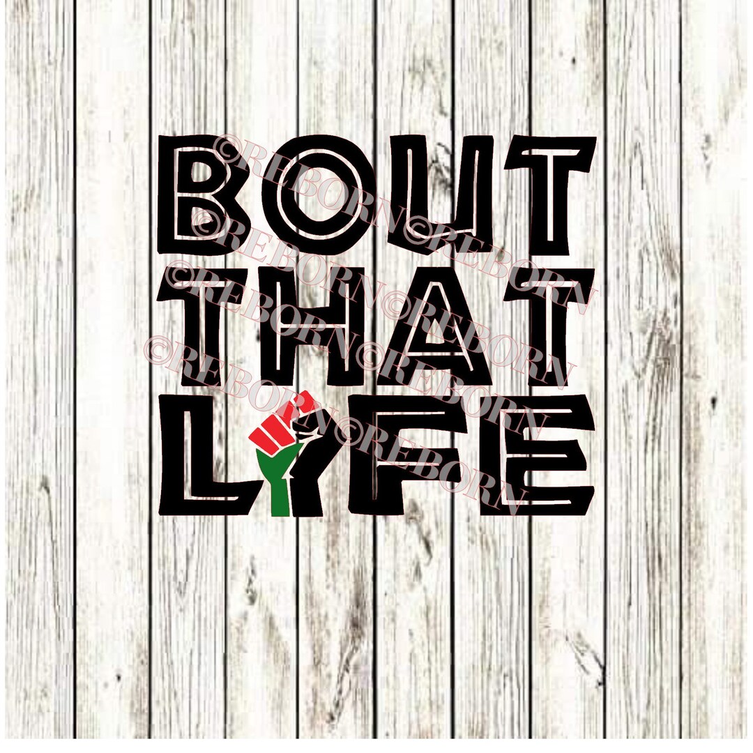 Bout That Life SVG, PNG, JPEG - Etsy