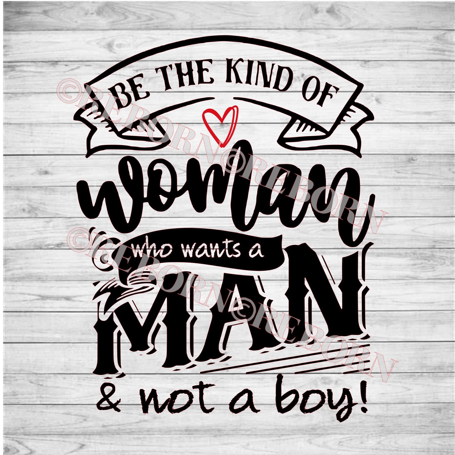 Be the Woman Who Wants a Man SVG PNG JPEG - Etsy